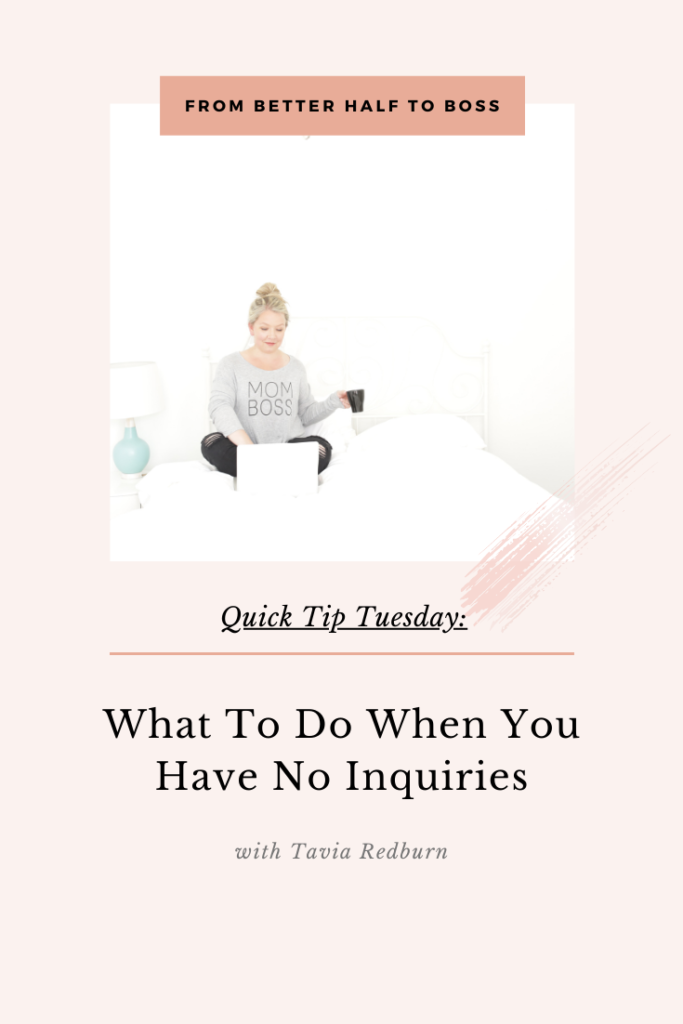 What To Do When You Have No Inquiries - The Beauty in Birth